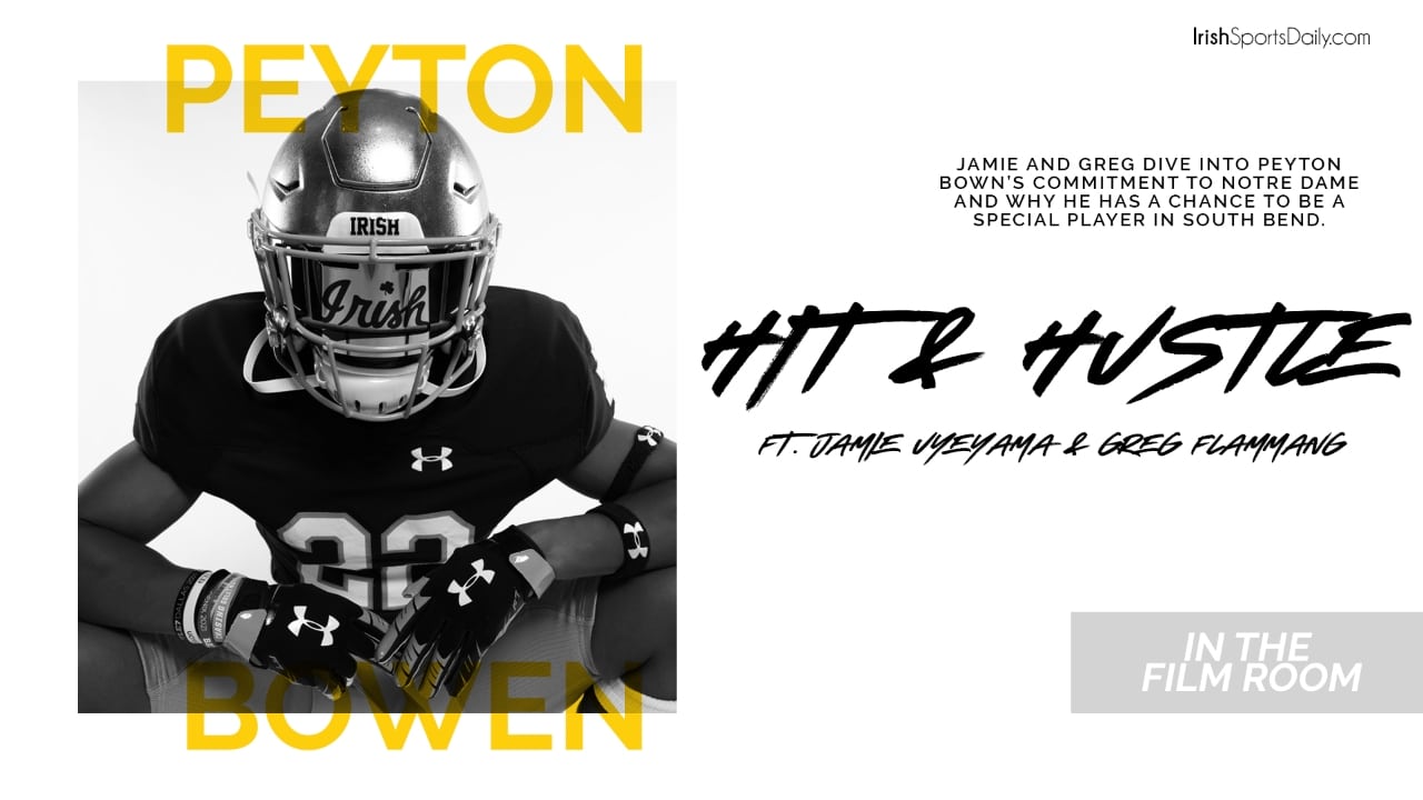 Hit & Hustle: Notre Dame Commit Peyton Bowen Commit Film Breakdown // UHND.com